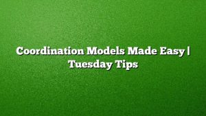 Coordination Models Made Easy | Tuesday Tips – CanadaCAD.ca