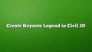 Create Keynote Legend in Civil 3D – CanadaCAD.ca