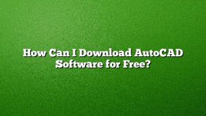 How Can I Download AutoCAD Software for Free? – CanadaCAD.ca