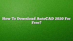 How To Download AutoCAD 2020 For Free? – CanadaCAD.ca