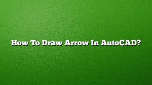 How To Draw Arrow In AutoCAD? – CanadaCAD.ca